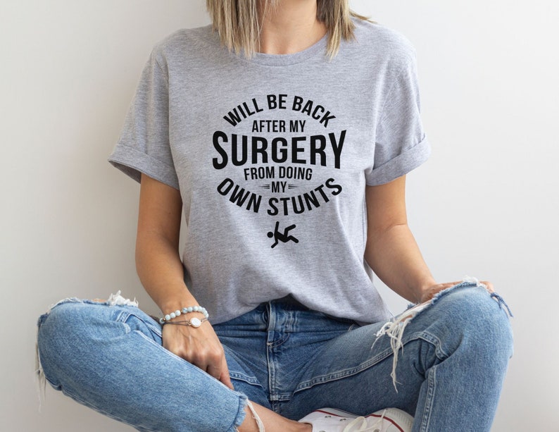 Funny Recovery Surgery Accident Shirt, Best Post-surgery Shirt, Broken ...