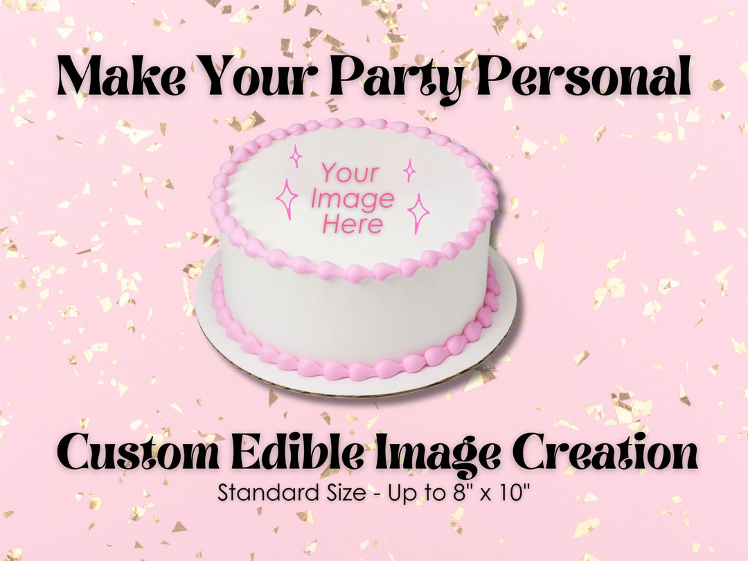 Sweet Artistry: Custom Edible Images for Irresistible Desserts, Maximum ...