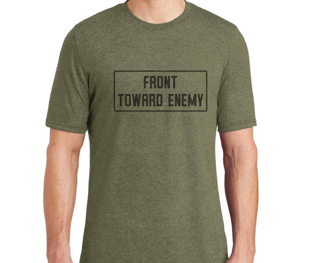 Front Toward Enemy T-shirt - Claymore Mine - the Punisher - Etsy