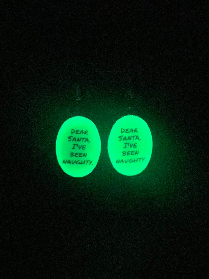 Dear Santa Ive Been Naughty Green Glow In The Dark Dangle Etsy