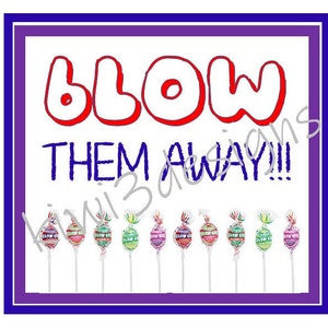 BLOW Them Away Favor Tag - INSTANT DOWNLOAD - Pdf Candygram ...
