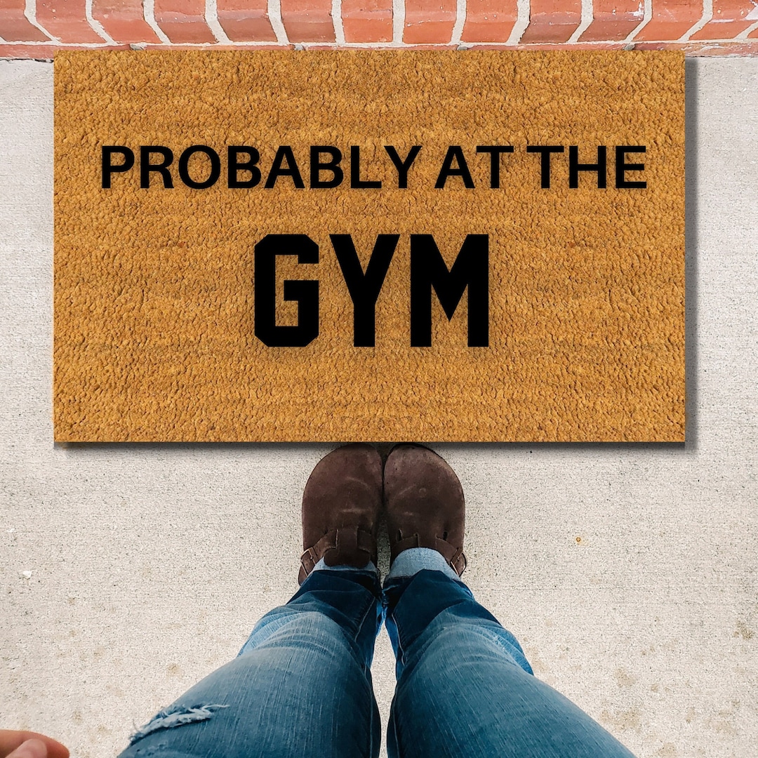 Gym Door Mat, Probably at the Gym Mat, Gym Rug, Gym Door Mat, Probably ...