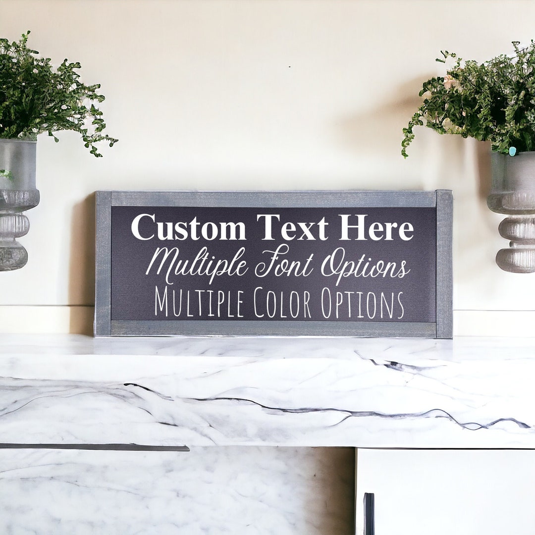 Custom Sign, Quote on Sign, Personalized Sign, Make Your Own Sign ...