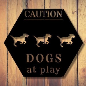 Caution Dogs at Play Metal Sign, Personalized Dog Sign, Caution Animal ...