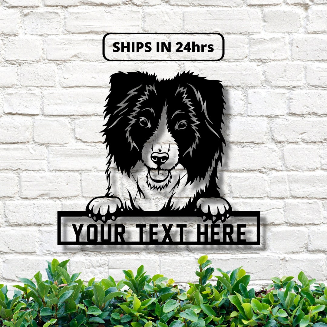 Border Collie Dog Metal Sign, Personalized Border Collie Sign, Dog ...