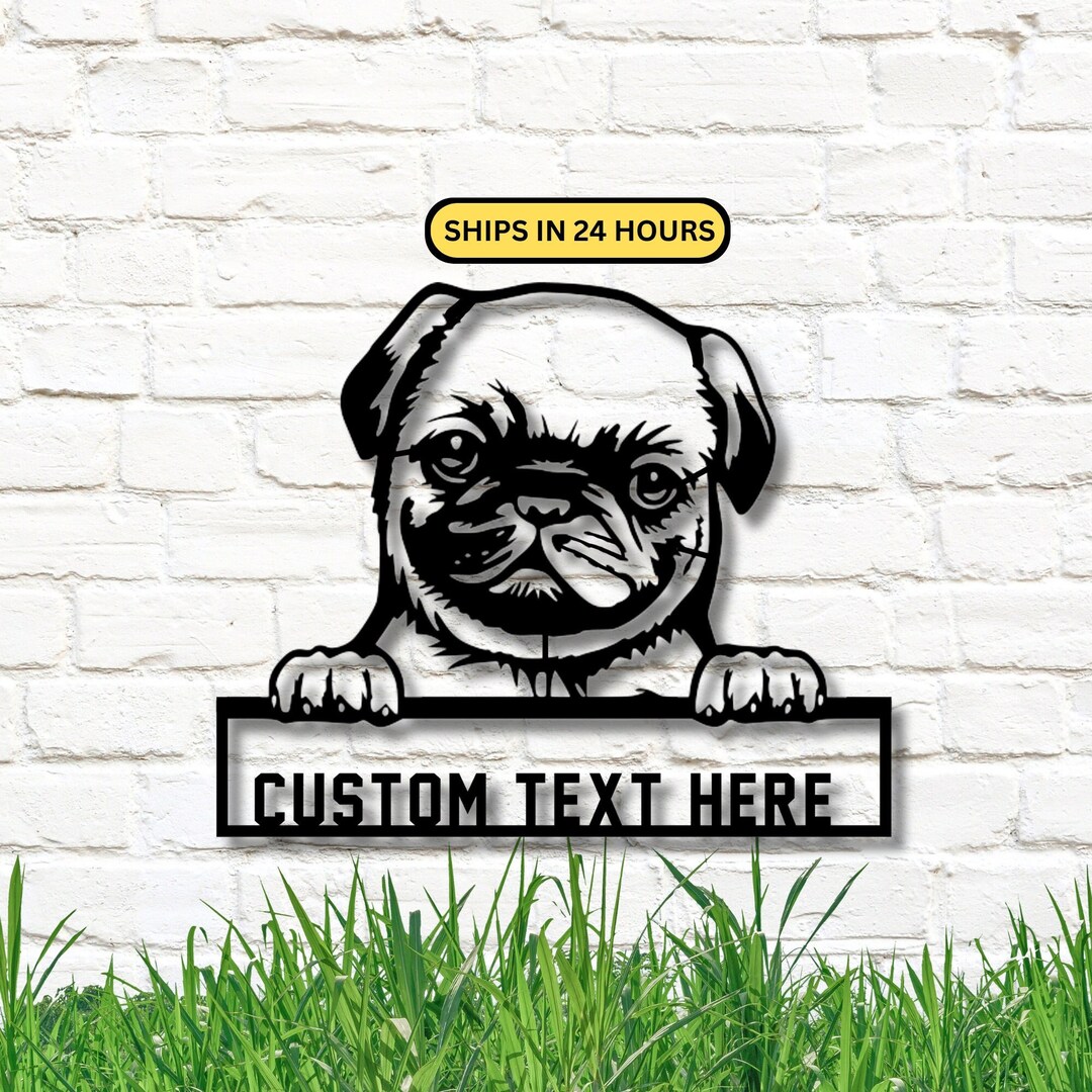 Pug Dog Metal Sign, Personalized Dog Sign, Dog Monogram, Custom Dog ...