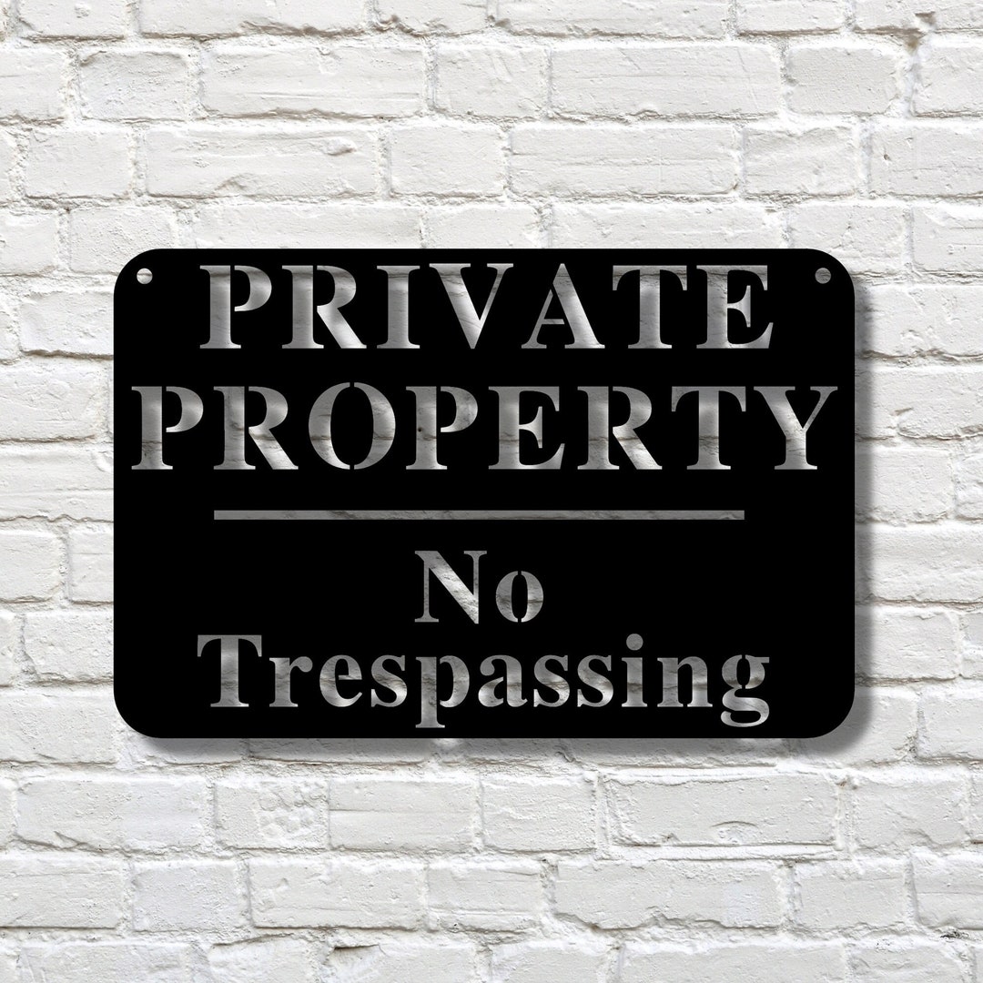 Custom Private Property Sign, Custom Sign, Metal Sign for Business ...