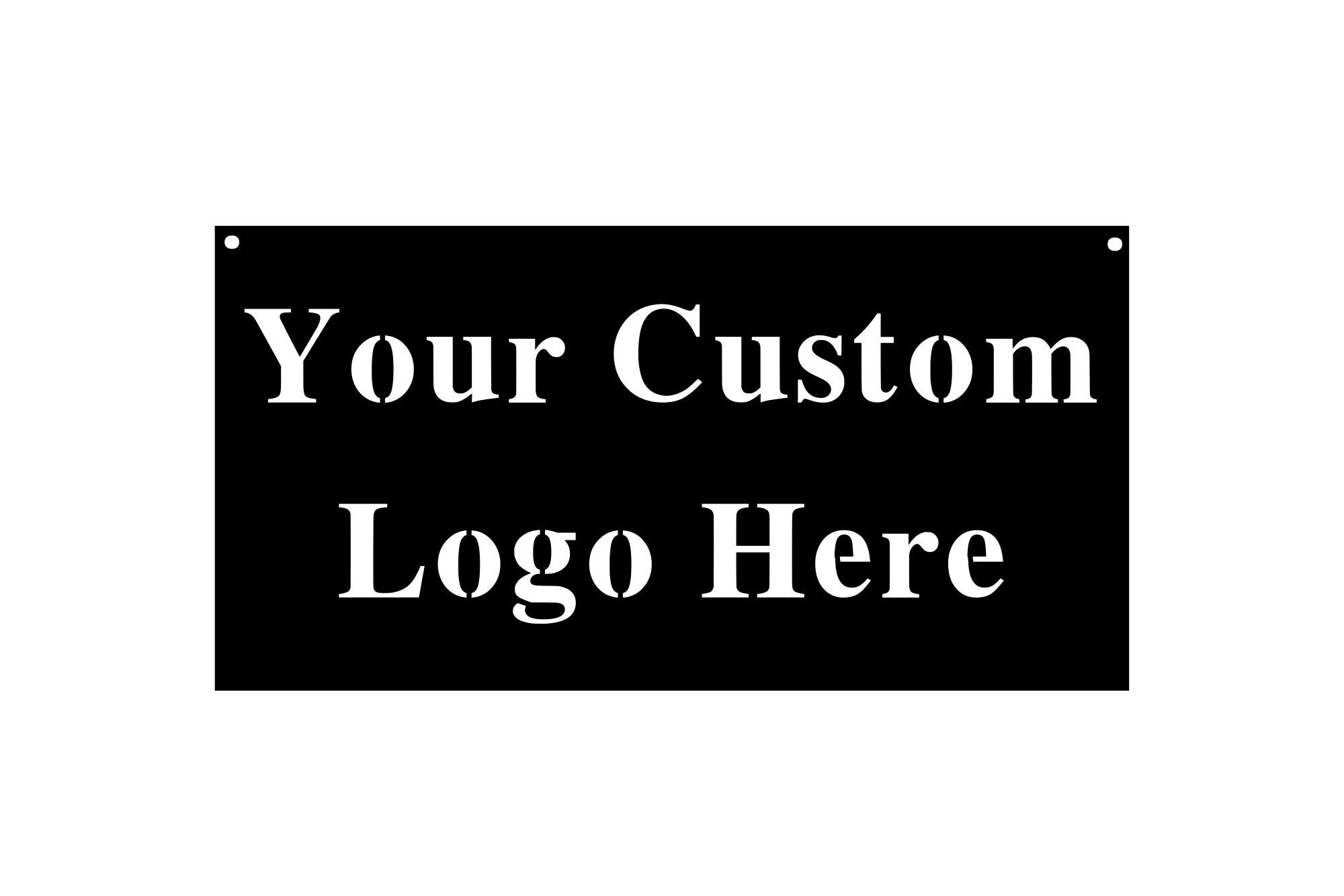 Custom Sign Your Custom Text Metal Signyour Logo Here Sign - Etsy