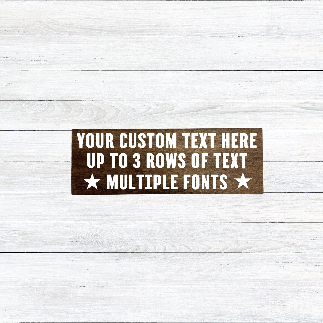 Custom Sign, Quote on Sign, Personalized Sign, Make Your Own Sign ...