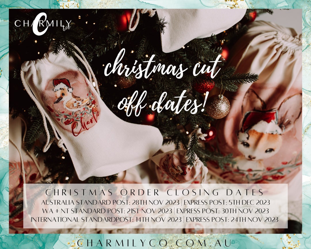 Christmas Order Cut off Dates Closing Dates for 2023 Christmas Delivery ...