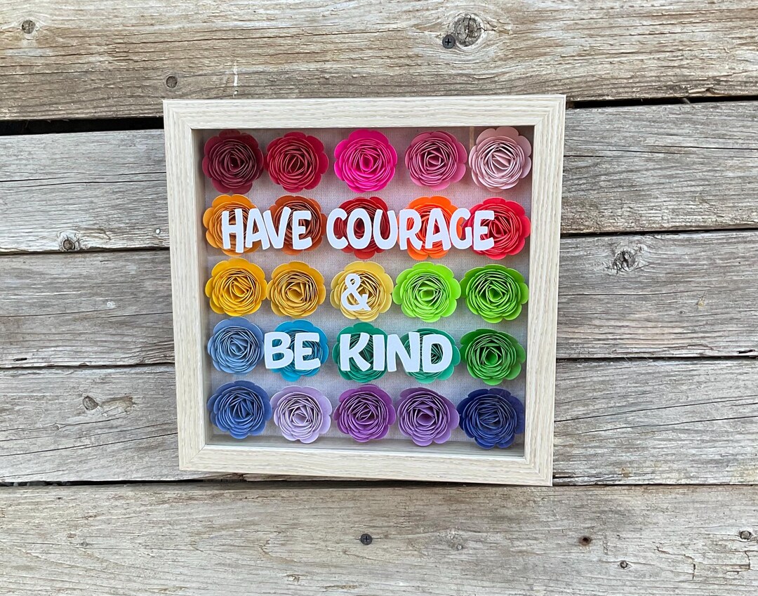 Have Courage & Be Kind Positive Mental Health Shadow Box ...
