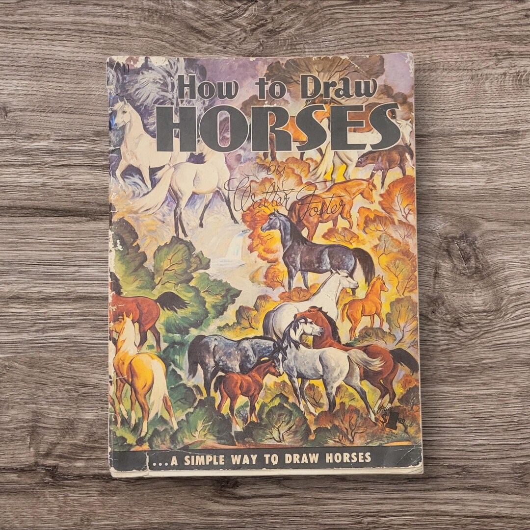 Vintage 1950s Book How to Draw Horses....a Simple Way to Draw Horses by ...