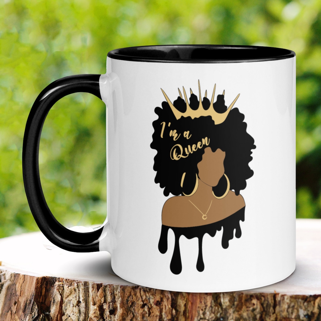 Black Girl Magic Mug, Black Queen Mug, Melanin Drippin, Black Girl Mug ...