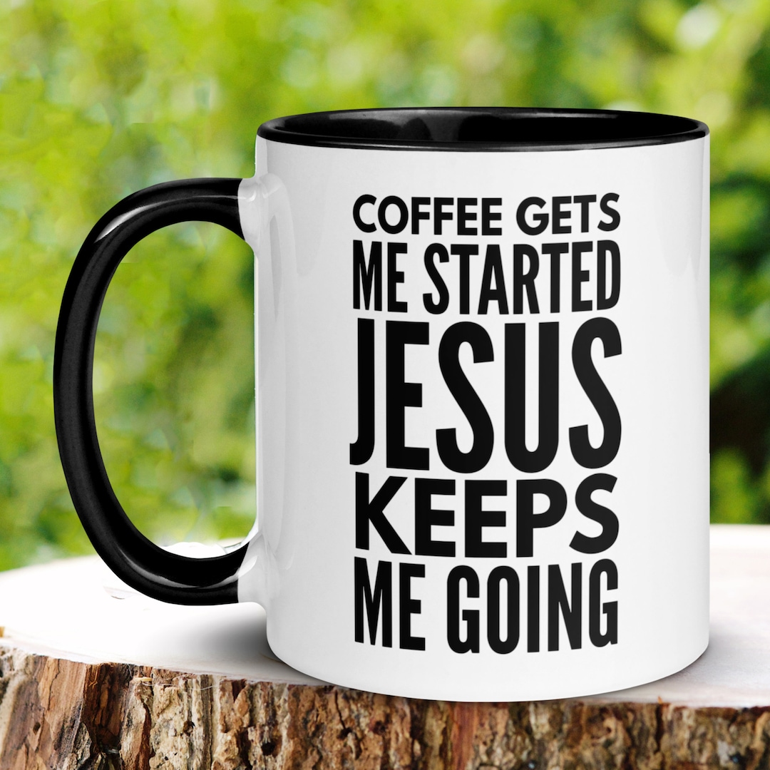 Christian Gifts, Christian Mugs, God Mug, Christian Coffee Mug ...