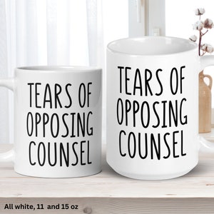 Lawyer Mug, Tears of Opposing Counsel Mug, Lawyer Coffee Mug, Law ...