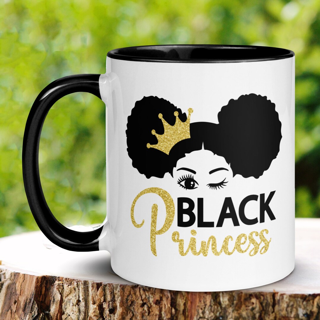 African American Mug, Black Girl Magic, Black Princess Mug, Black Girl ...