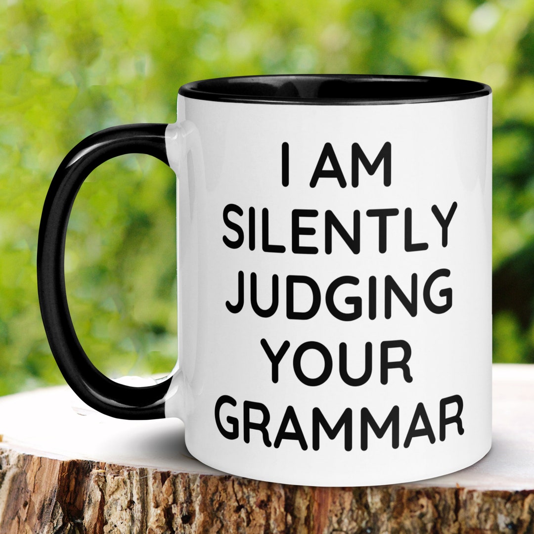 Grammar Mug, Teacher Gifts, English Teacher Mug, English Teacher Gift ...
