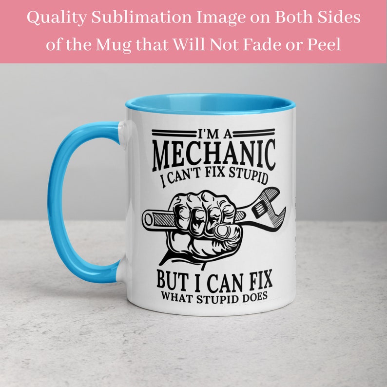 Mechanic Mug I'm a Mechanic I Cant Fix Stupid Mug Auto - Etsy