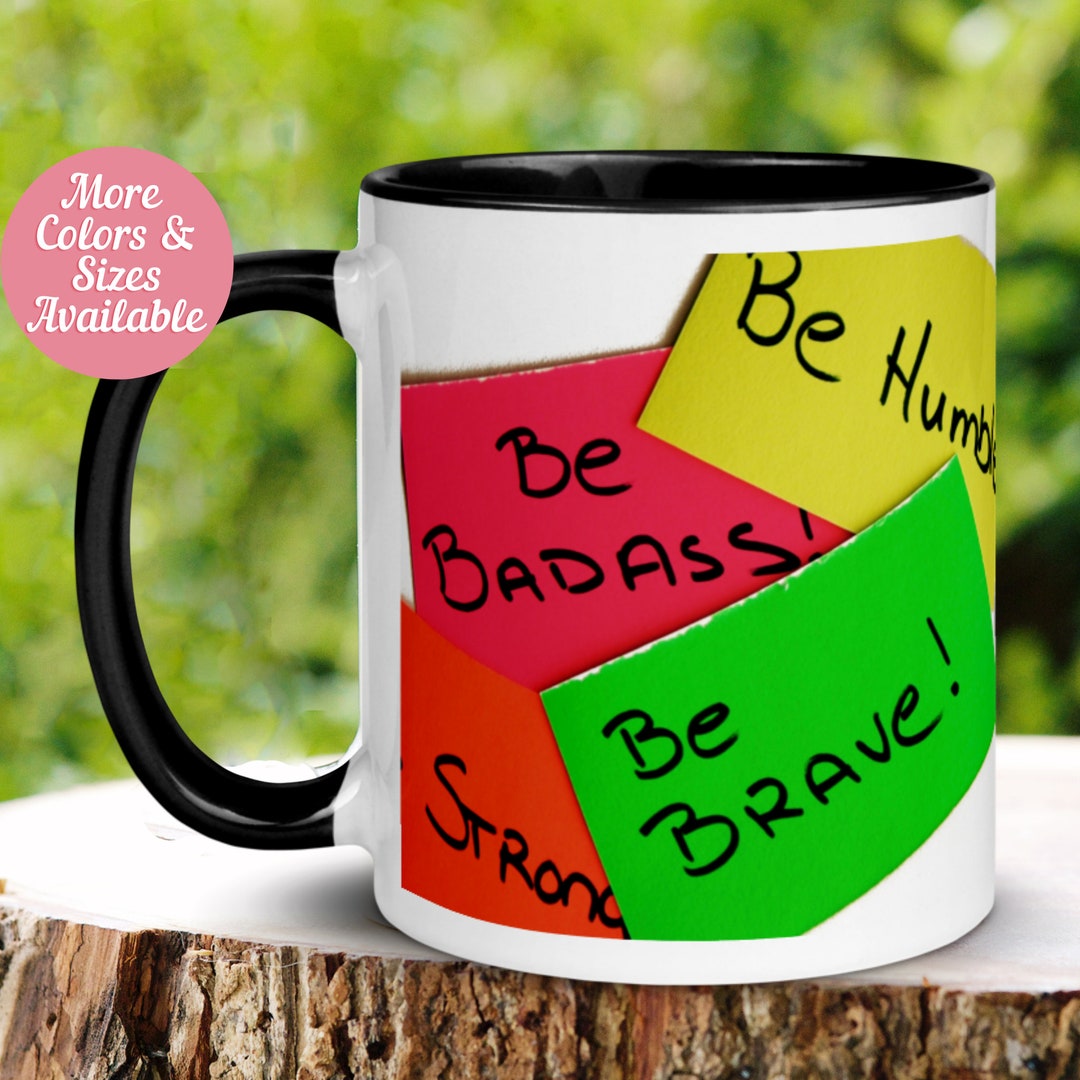 Affirmation Mug, Inspirational Coffee Cup, Motivational Mug, Be Humble ...
