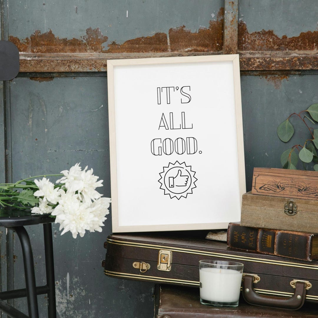 It's All Good Art Print | Minimalist Poster (digital Download) - Etsy