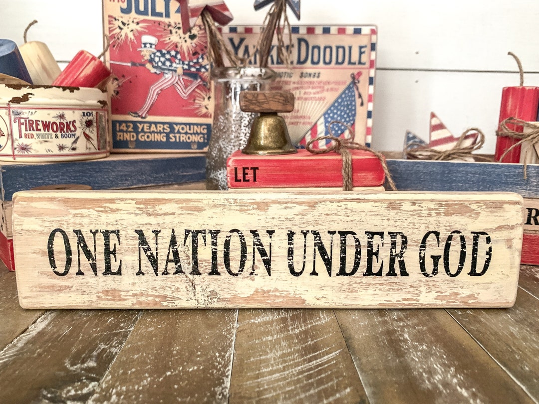 One Nation Under God Chippy Wood Sign, Vintage Americana Decor ...
