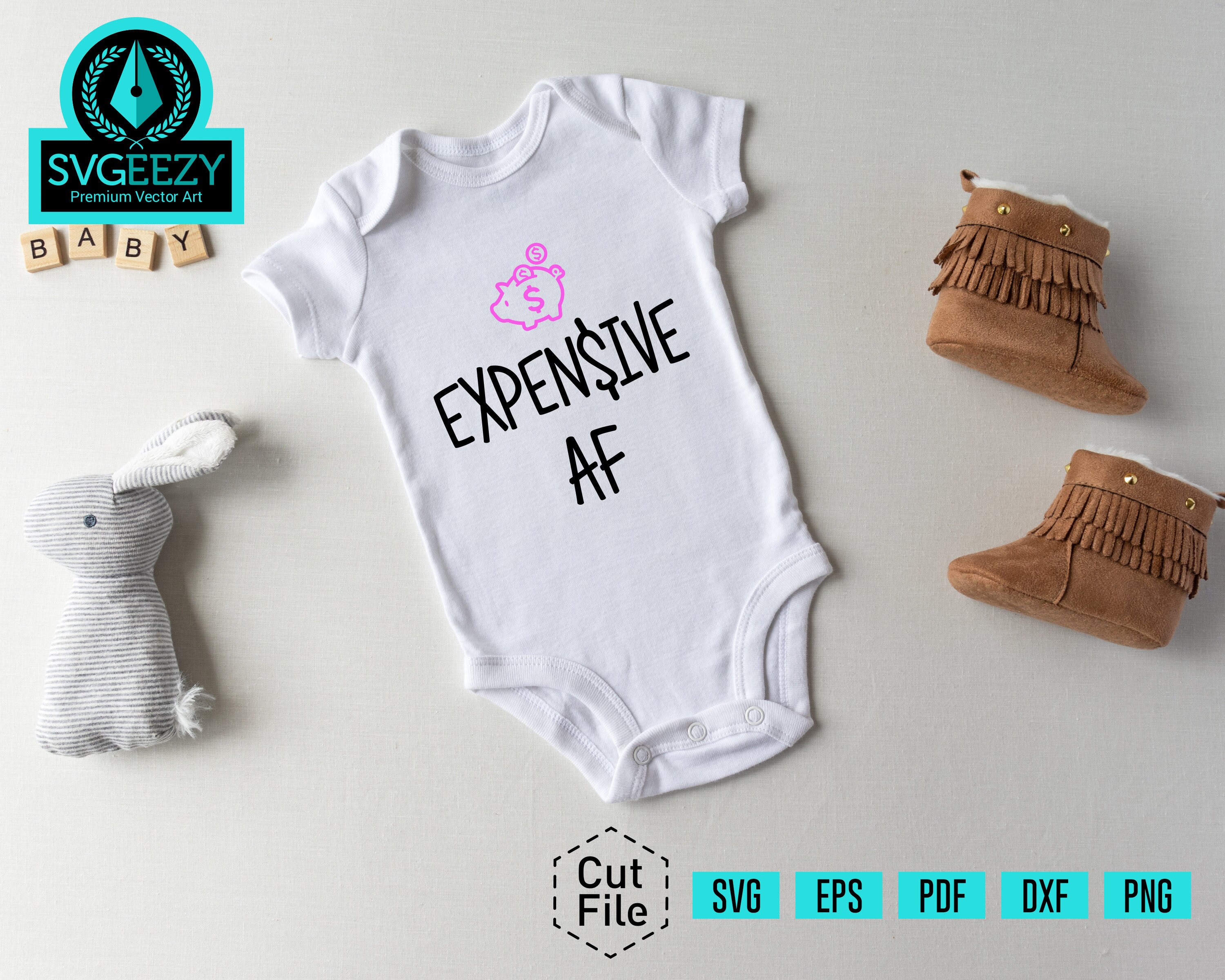 Expensive AF SVG Expensive Af Bundle Baby Shower Gift Funny | Etsy