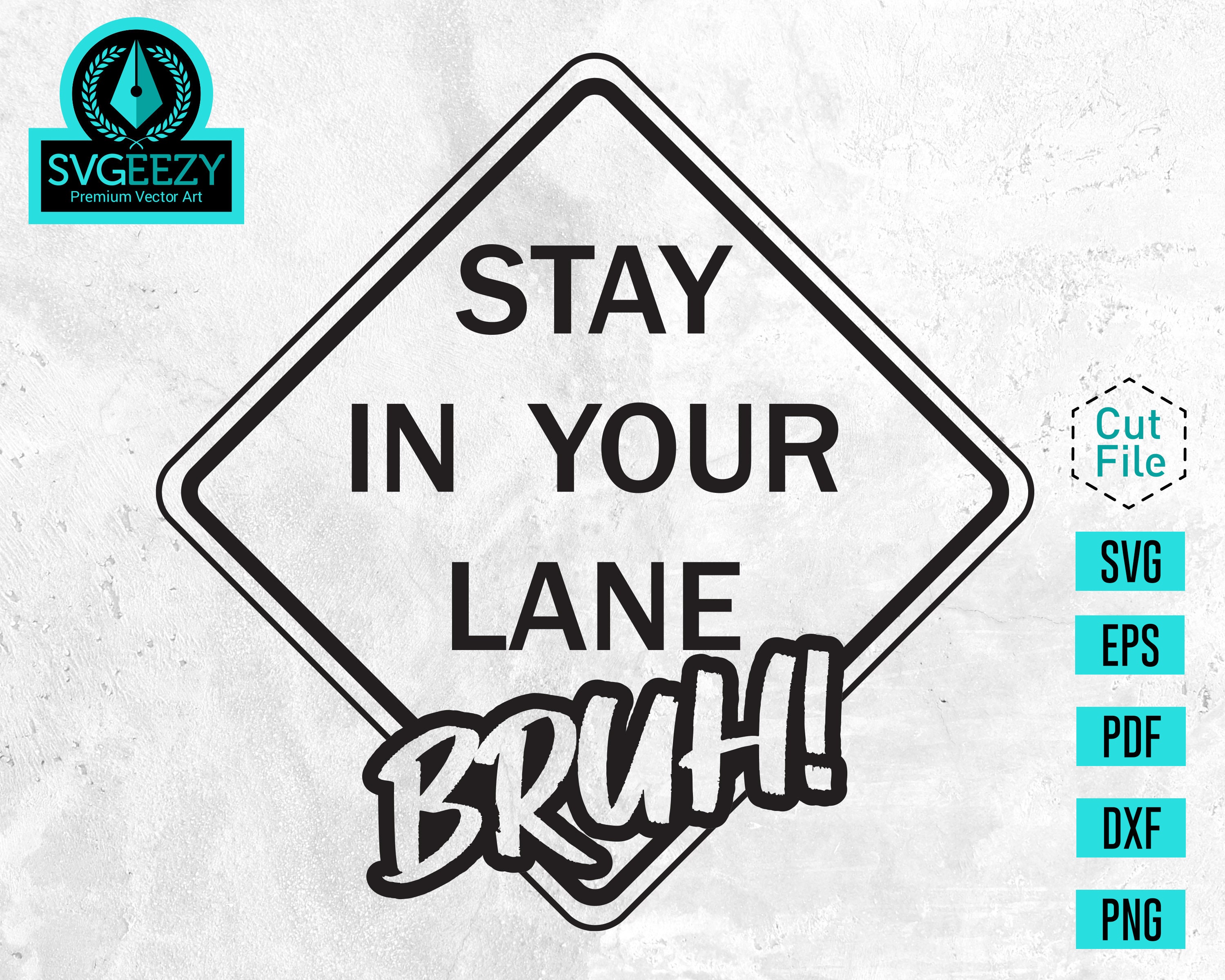 Stay in Your Lane Bruh SVG Stay in Your Lane Bro Trendy Tee - Etsy