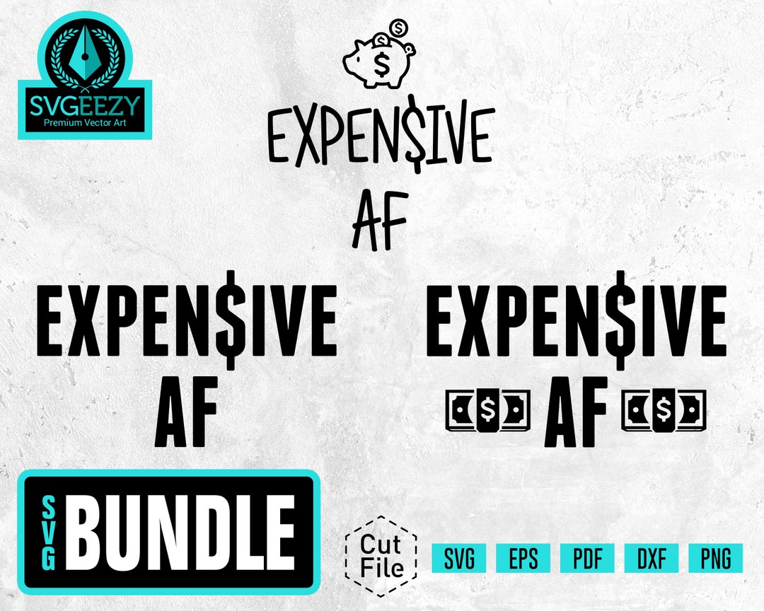 Expensive AF SVG, Expensive Af Bundle, Baby Shower Gift, Funny Baby Svg ...
