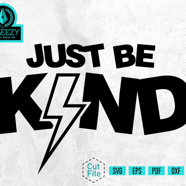 Just Be Kind Svg - Etsy