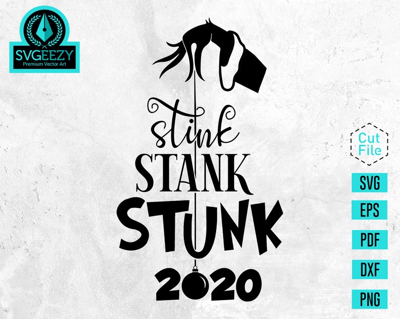 Stink Stank Stunk Svg Grinch Svg Grinch Hand Svg Grinch | Etsy