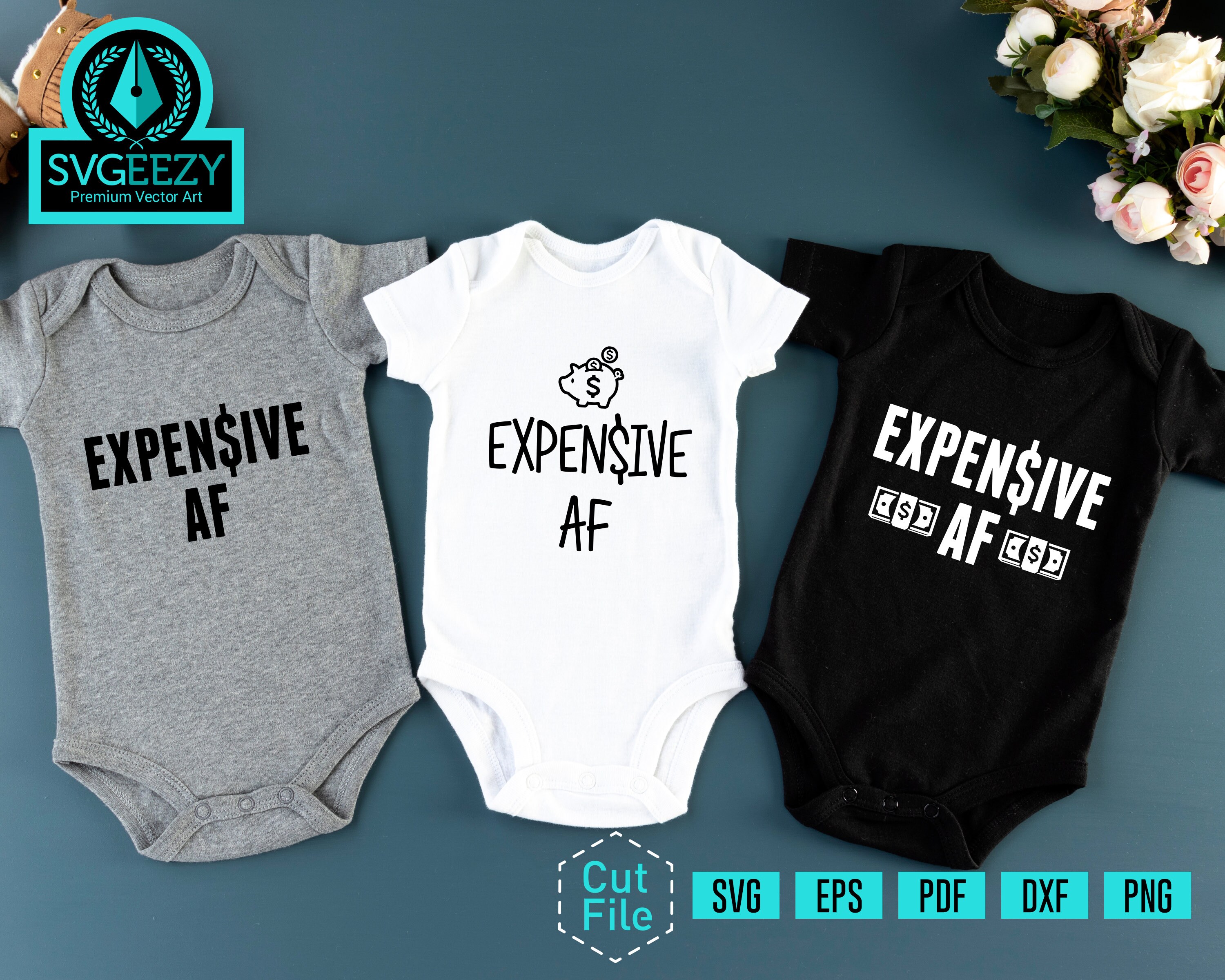 Expensive AF SVG Expensive Af Bundle Baby Shower Gift Funny | Etsy