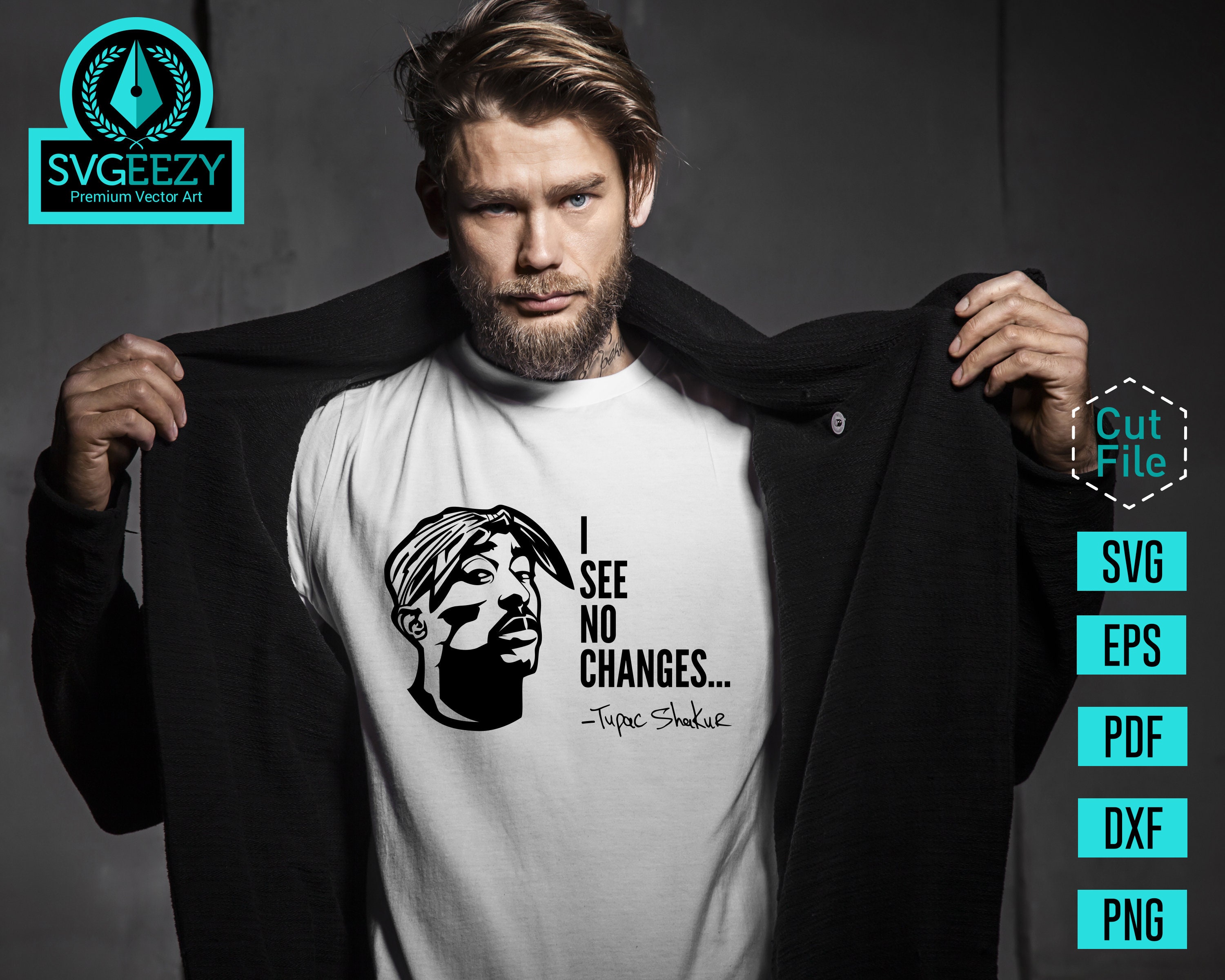 I See No Changes Tupac Tupac Tshirt West Coast Vibes Tupac - Etsy