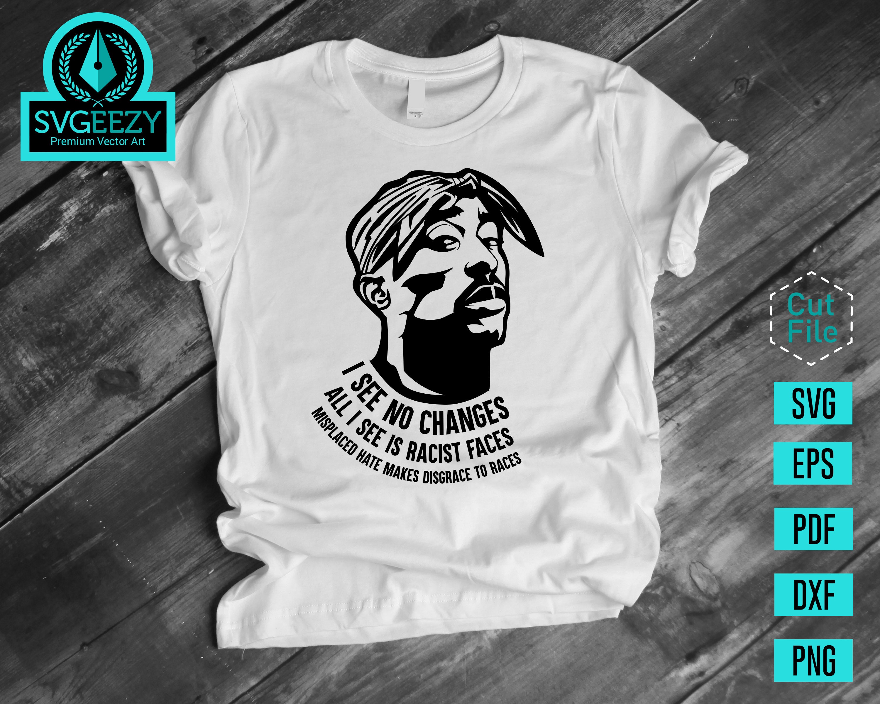 I see No Changes Tupac Tshirt Tupac Tupac Shakur West Coast Vibes Be ...