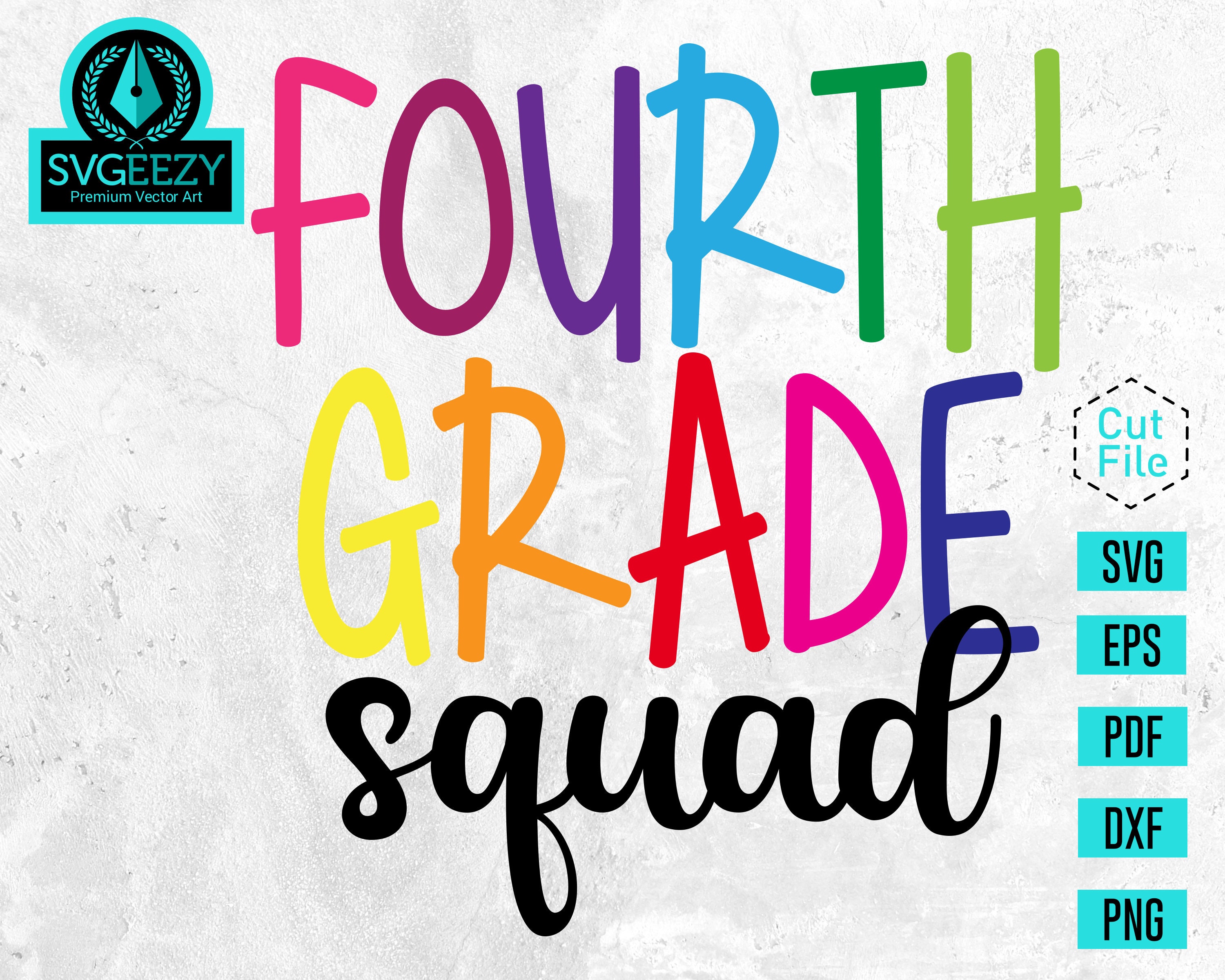 Fourth Grade Squad SVG Fourth Grade Squad 4th Grade Squad | Etsy