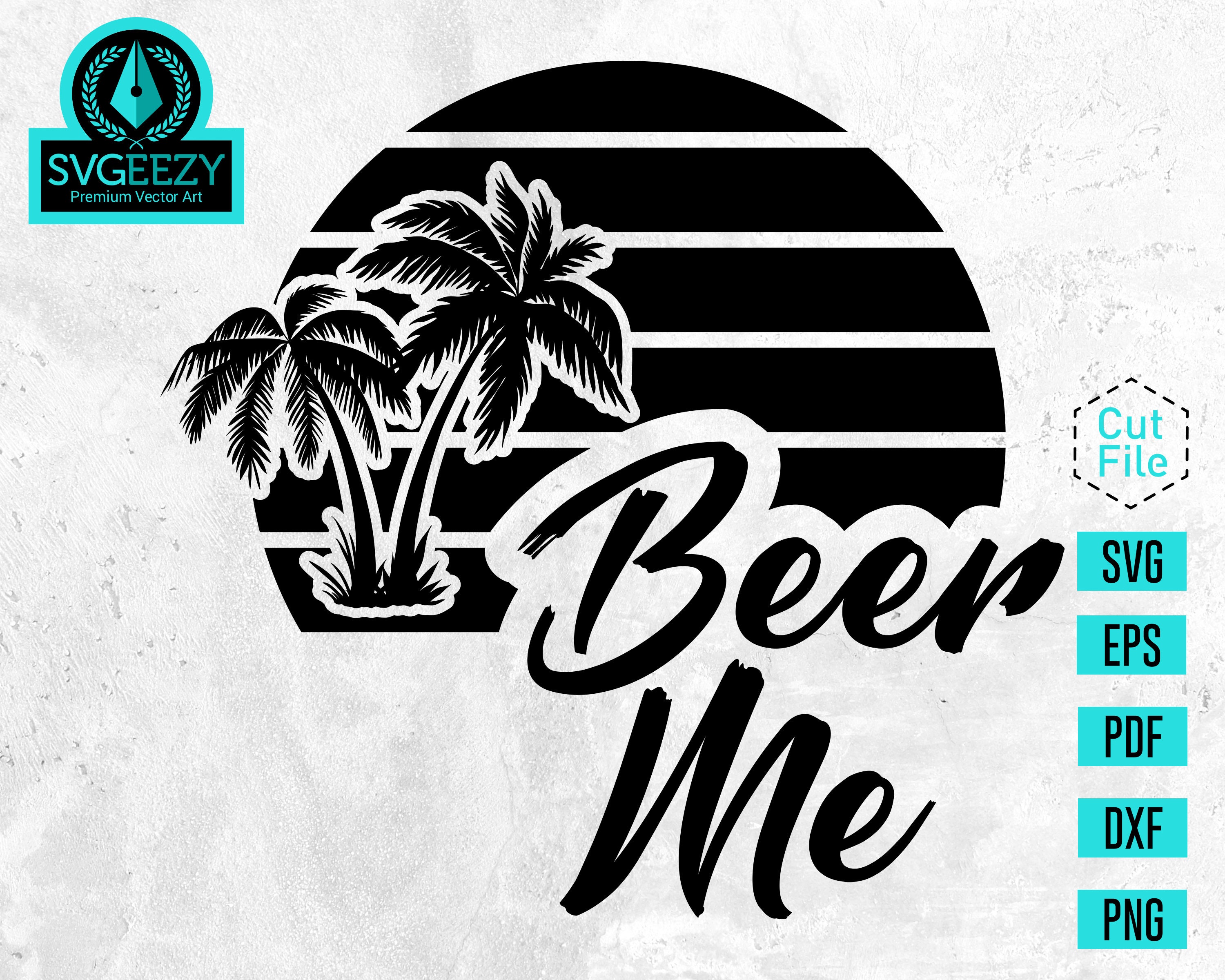 Beer Me Svg Beer Me Tropical Svg Drinking Svg Tropical - Etsy