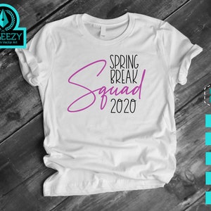 Spring Break Squad 2020 SVG, Spring Break Svg, Spring Break Crew ...