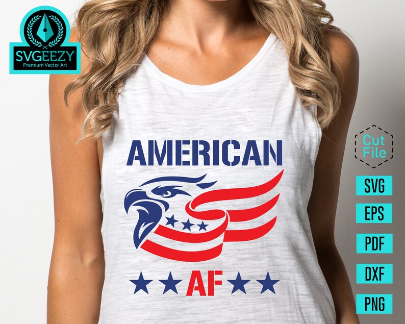 American AF Svg America Svg 4th of July Independence Day - Etsy