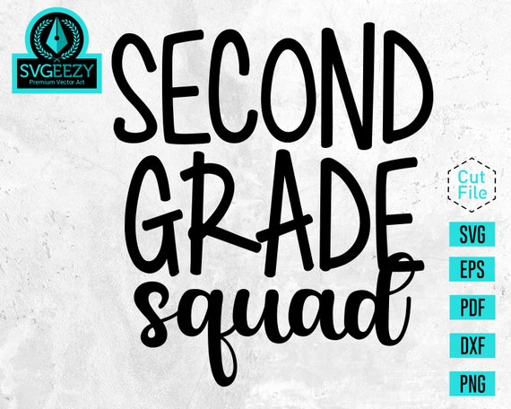 Second Grade Squad SVG Second Grade Squad Second Grade Back | Etsy