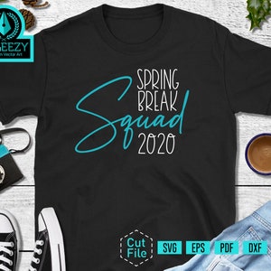 Spring Break Squad 2020 SVG, Spring Break Svg, Spring Break Crew ...