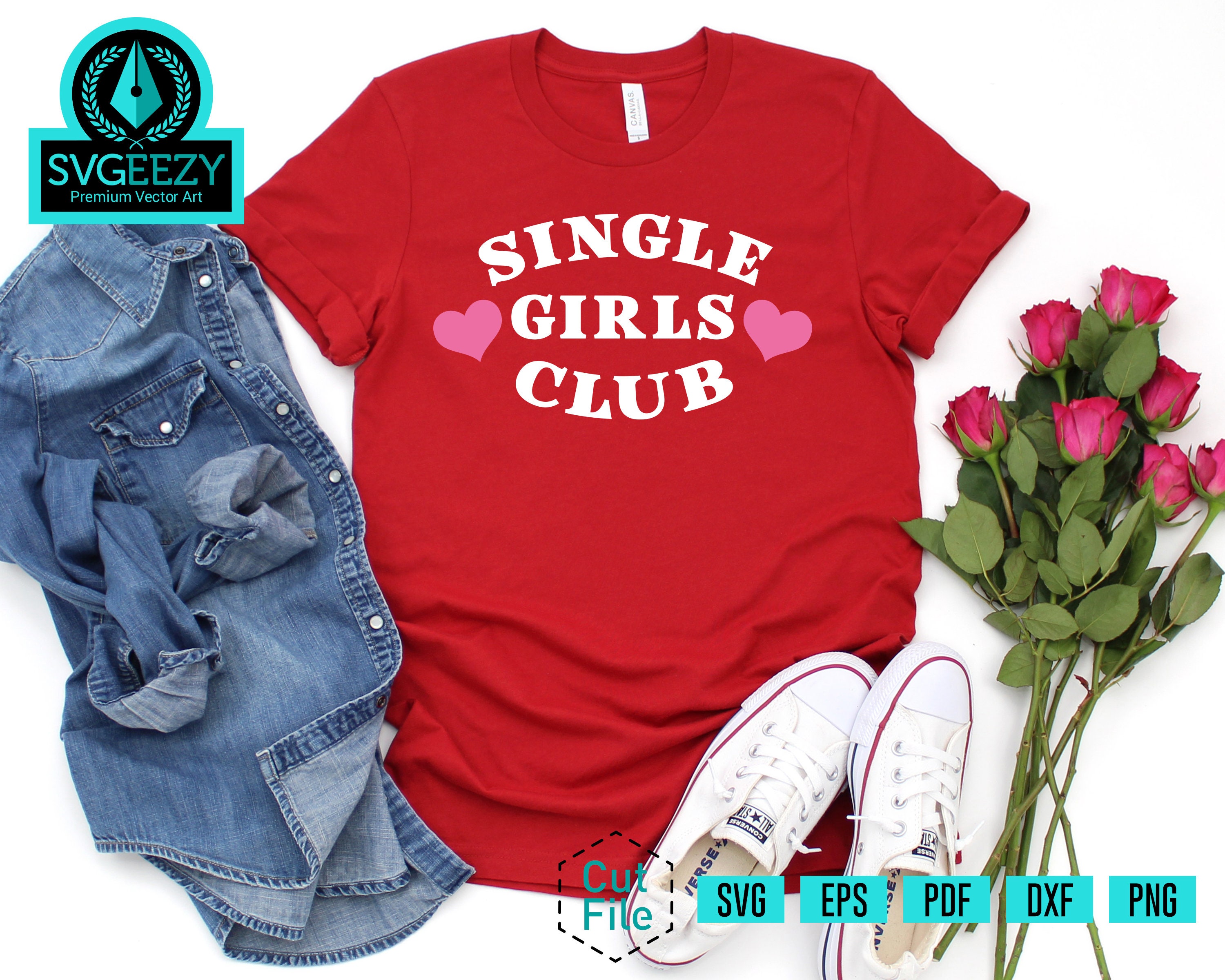 Single Girls Club SVG Single Girls svg Galentines Day SVG | Etsy