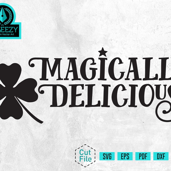 Magically Delicious Svg - Etsy