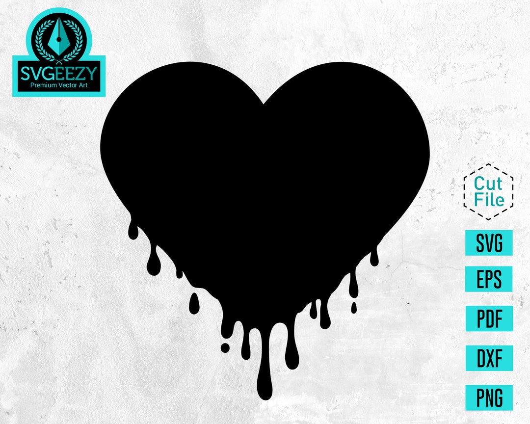 Dripping Heart Svg, Bleeding Heart Svg, Valentines Love Heart, Melting ...