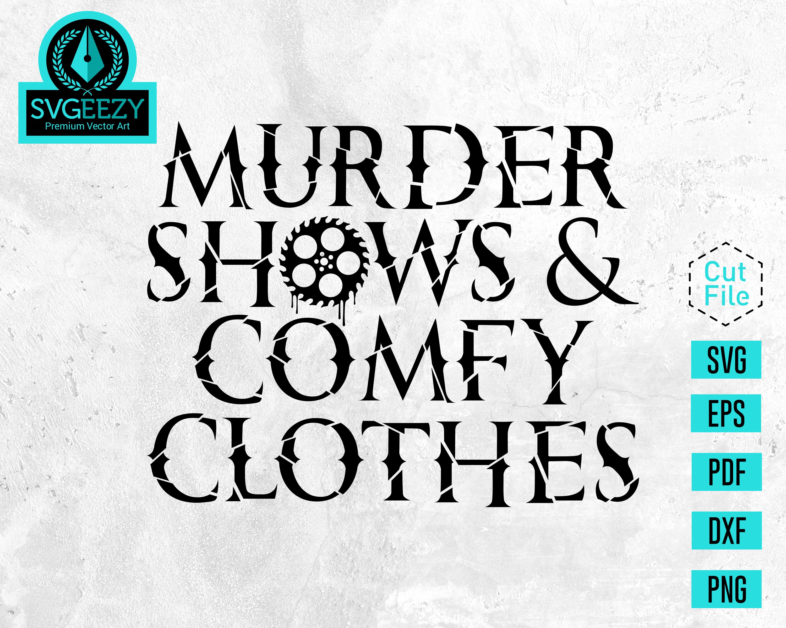 True Crime Svg Murder Shows And Comfy Clothes Svg Serial Killer Svg ...