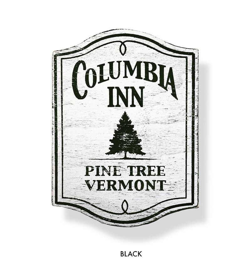 Ships Free in 48 Hours White Christmas, Columbia Inn Wooden Sign, Pine ...