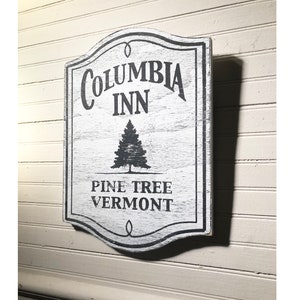 Columbia Inn Wooden Sign Pine Tree Vermont Sign, White Christmas Movie ...