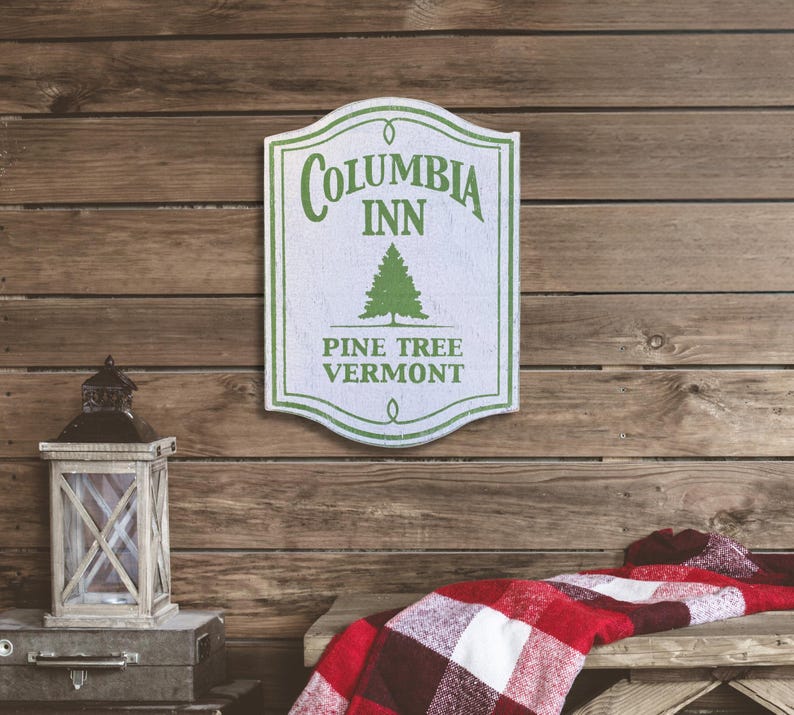 Ships Free in 48 Hours White Christmas, Columbia Inn Wooden Sign, Pine ...