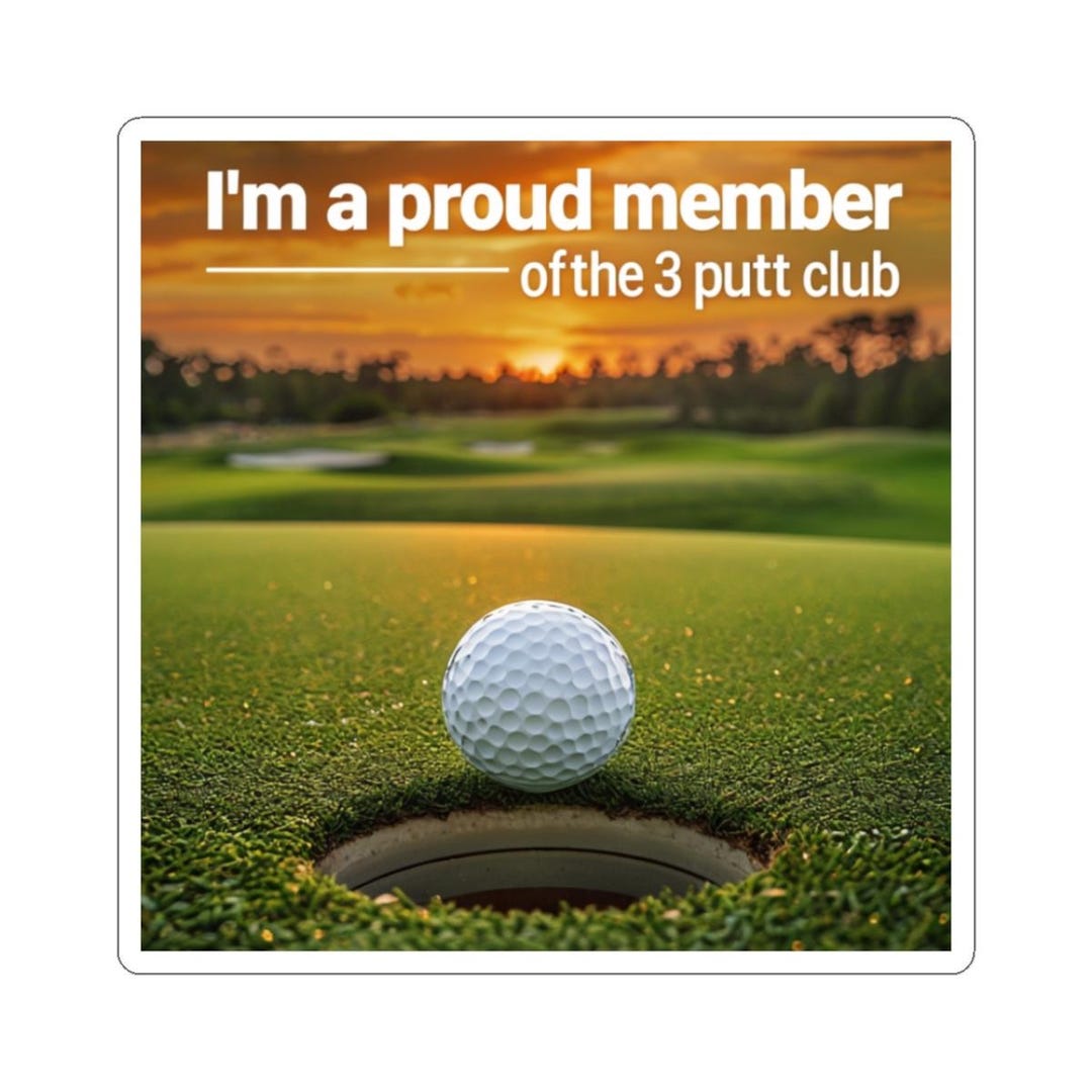 3 Putt Club Golf Stickers: Funny Golf Humor Decals - Etsy