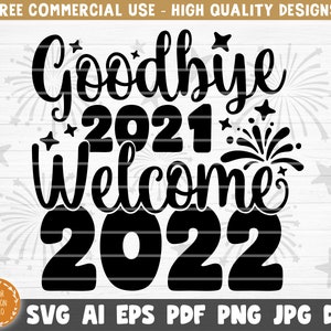 Goodbye 2022 Welcome 2022 Images Clipart