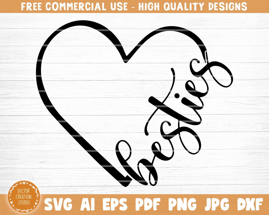 Besties Heart Sign Svg File Vector Printable Clipart - Etsy