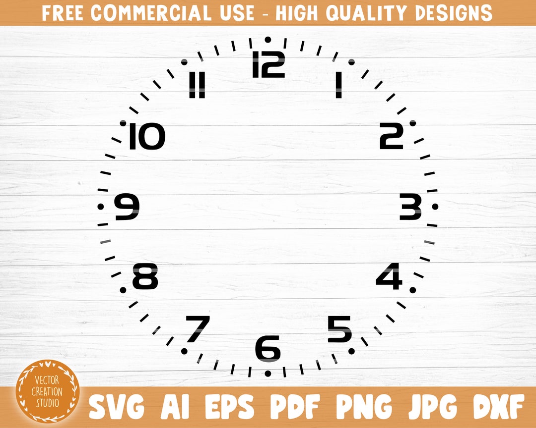 Clock Face Svg File, Clock Face Template Vector Printable Clipart ...